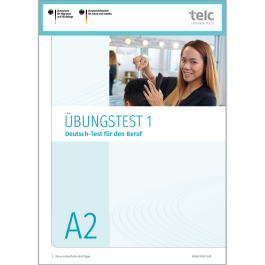 telc - Deutsch-Test für den Beruf A2, Übungstest Version 1