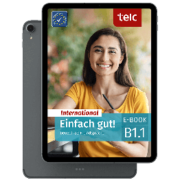 telc - Einfach gut! International Deutsch als Fremdsprache B1.1 E-Book